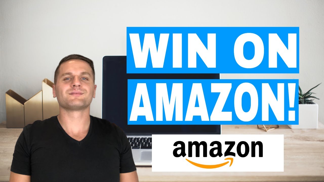 How to WIN on Amazon FBA Step By Step And Build a Successful Amazon ...