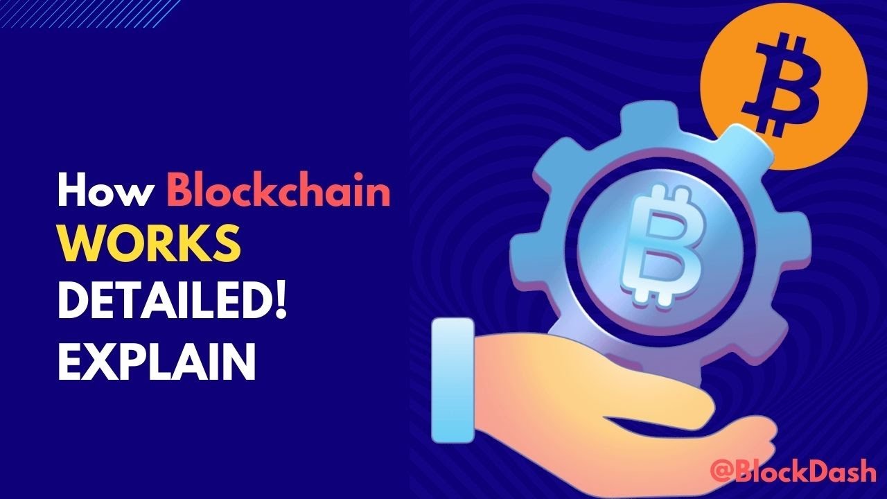 How blockchain works? Detailed explanation | BLOCKDASH | crypto - YouTube