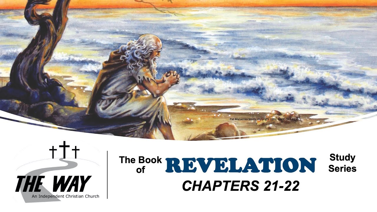 Revelation Chapters 21 & 22 - YouTube