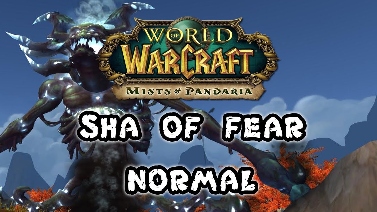 Mists of Pandaria Beta - Sha of Fear 10 Man Normal - FATBOSS - YouTube