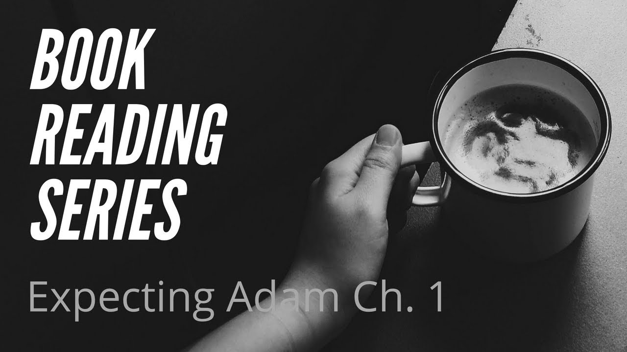 ASMR - Book Reading - Expecting Adam Chapter 1 - YouTube
