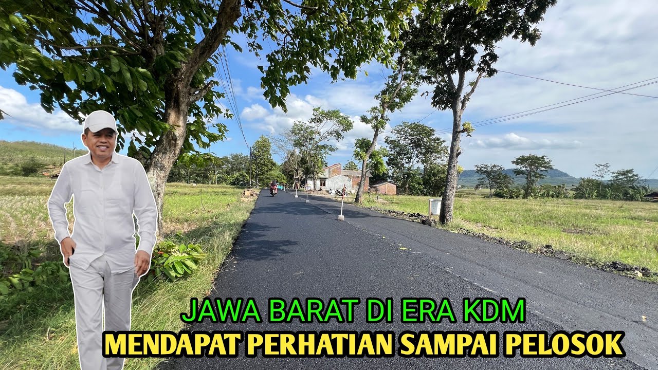 LUAR BIASA‼️JAWA BARAT DI ERA KDM KEREN PEMBANGUNAN JALAN SAMPAI KE ...