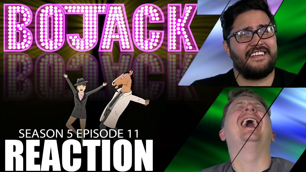 BoJack Horseman 5x11 REACTION!! "The Showstopper" - YouTube