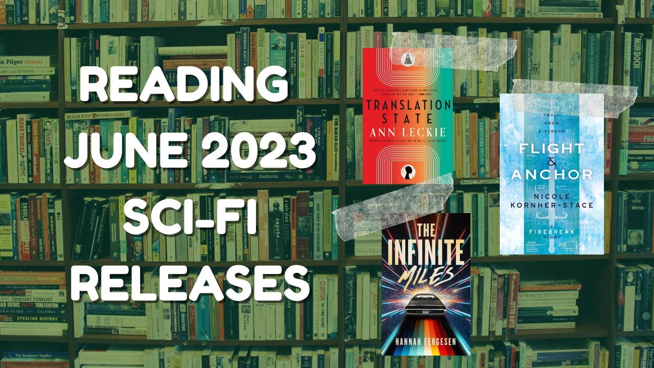 June Science Fiction Book Releases are Amazing - A Vlog - YouTube