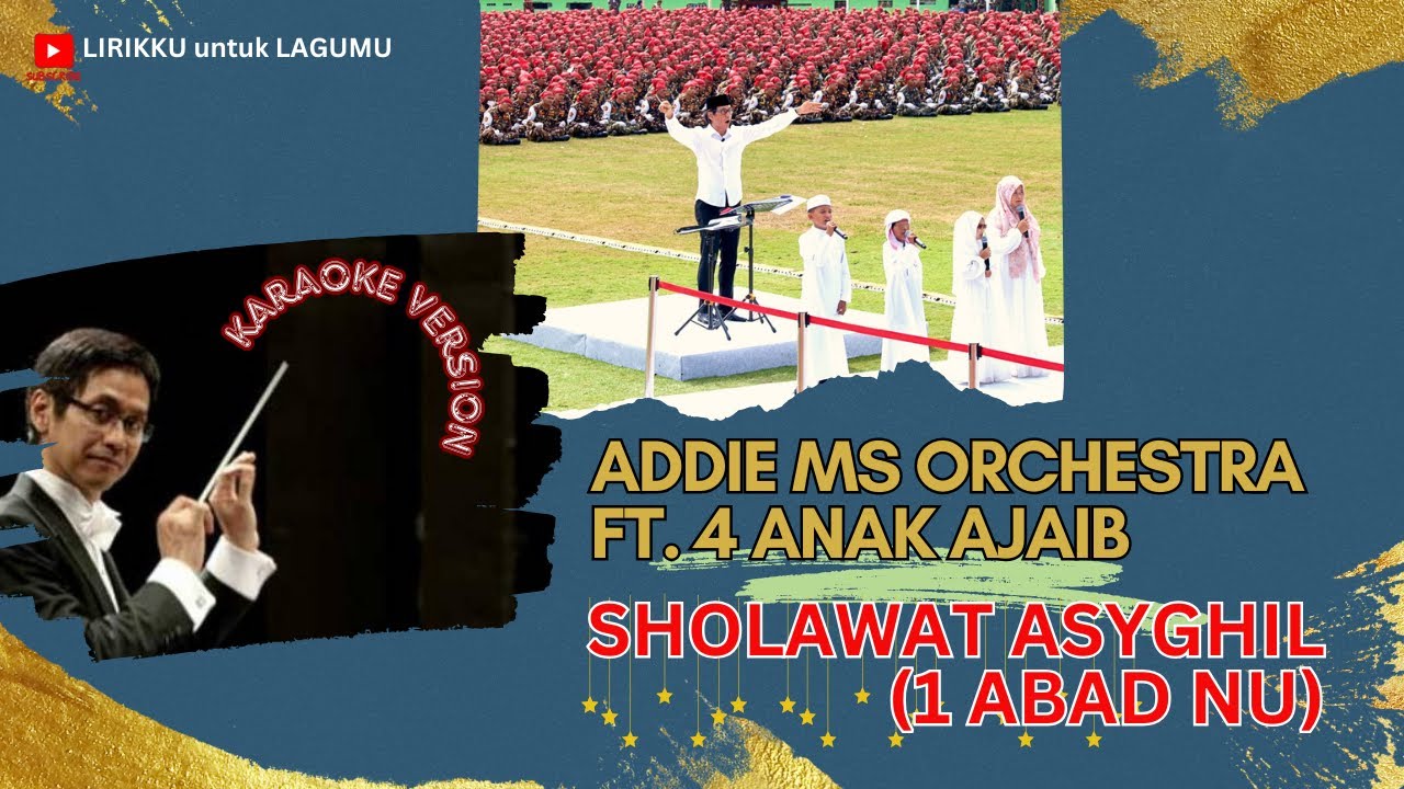 [KARAOKE VERSION] Sing Along: Addie MS Orchestra Ft 4 Anak Ajaib ...