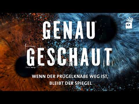 #63 Wenn der Prügelknabe weg ist, bleibt der Spiegel