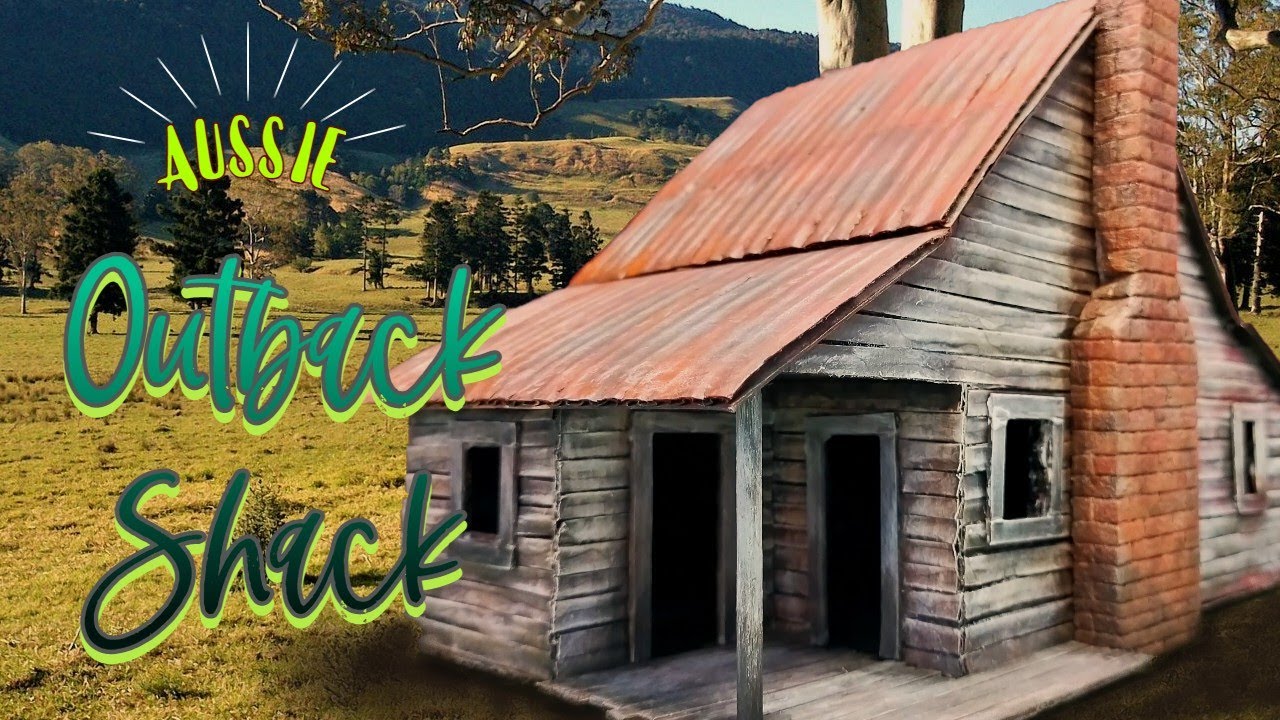 Aussie Outback Shack made from cardboard Scratch build for beginners ...