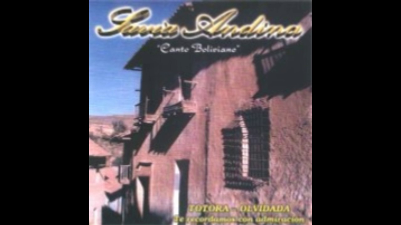 Savia Andina - Canto Boliviano (Full Album)(Completo) - 2000 - YouTube