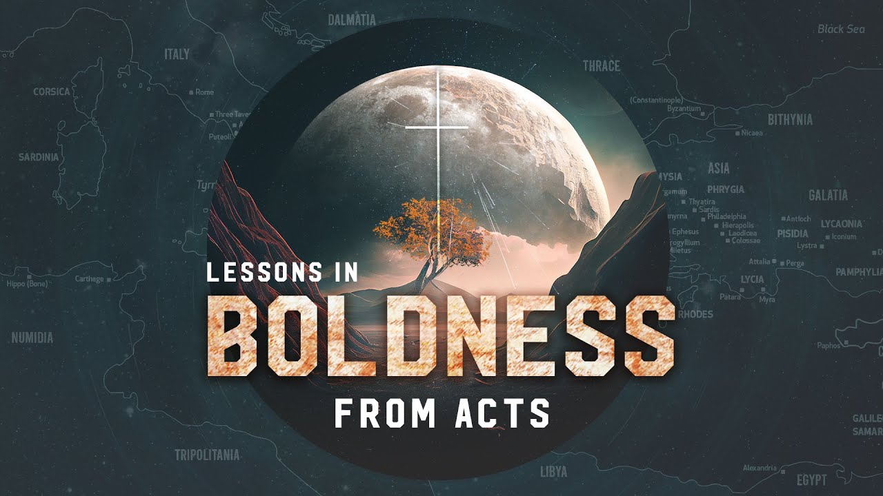 Message 1 | Lessons In Boldness From Acts - YouTube