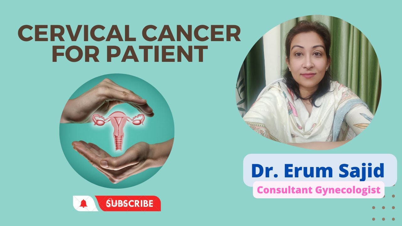 Cervical cancer for patient| Dr. Erum Hassan Clinic| Best Gynecologist ...