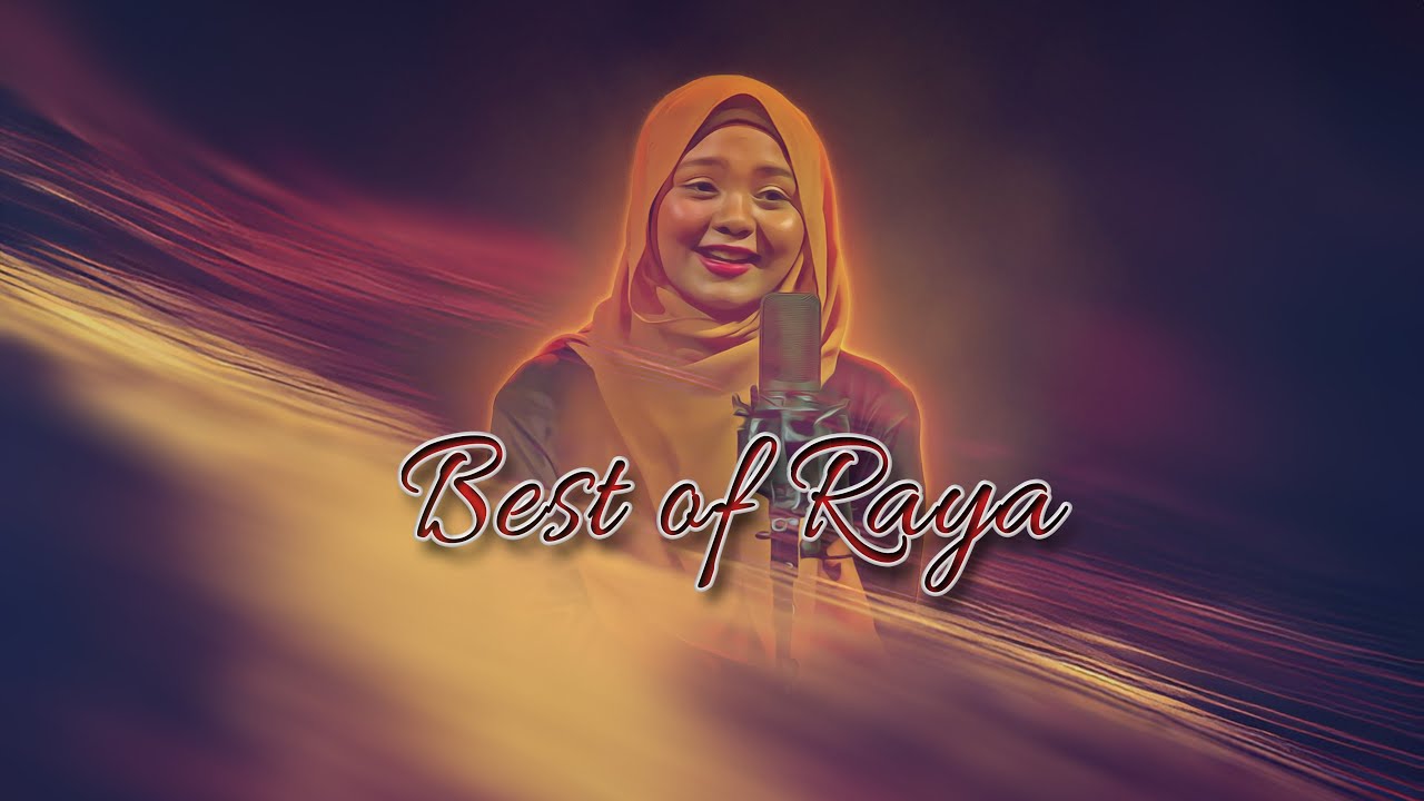 BEST OF RAYA - YouTube