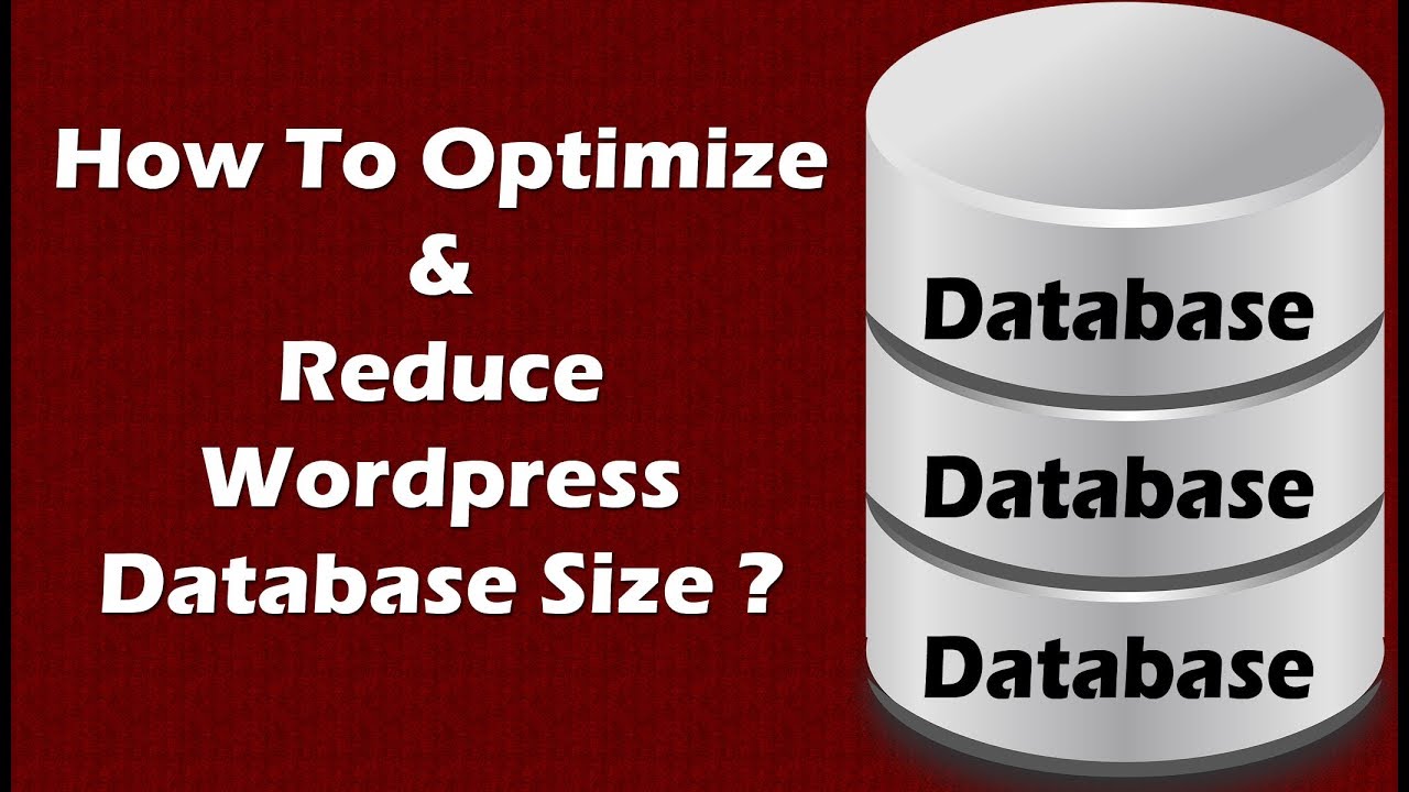 How To Optimize & Reduce WordPress Database Size ? - YouTube