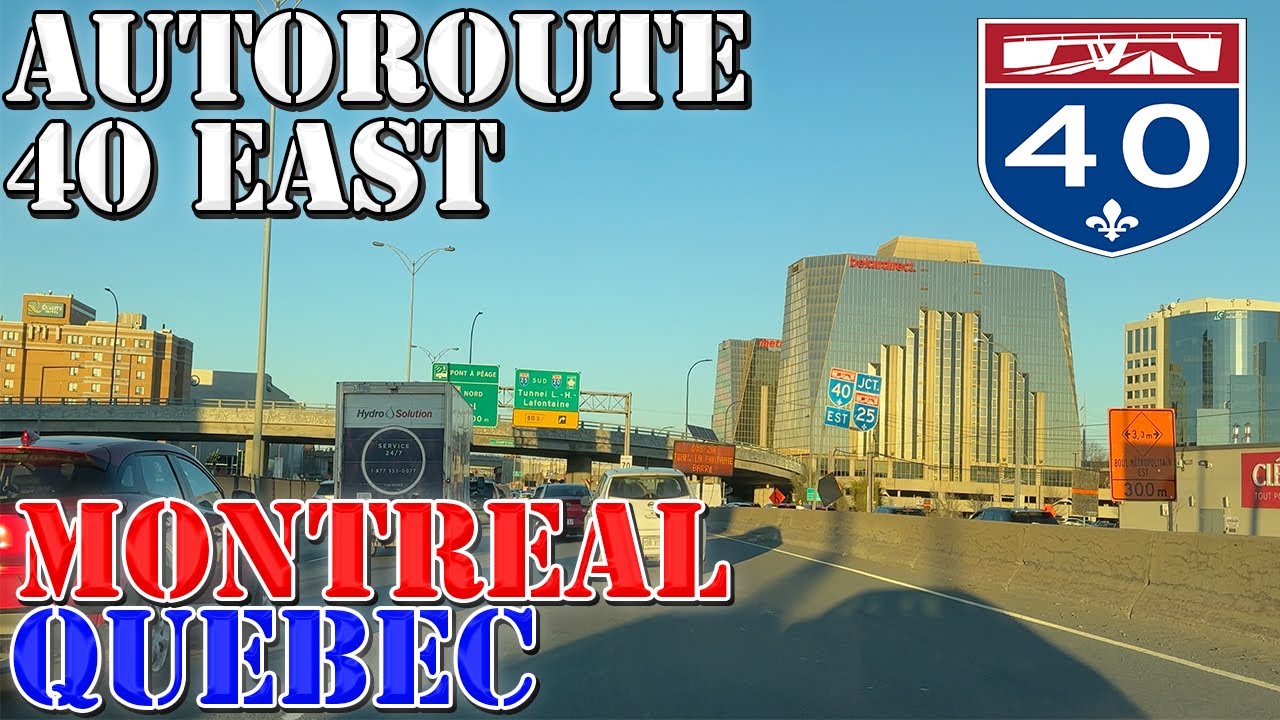 AR-40 East - Montreal - Quebec - Canada - 4K Highway Drive - YouTube