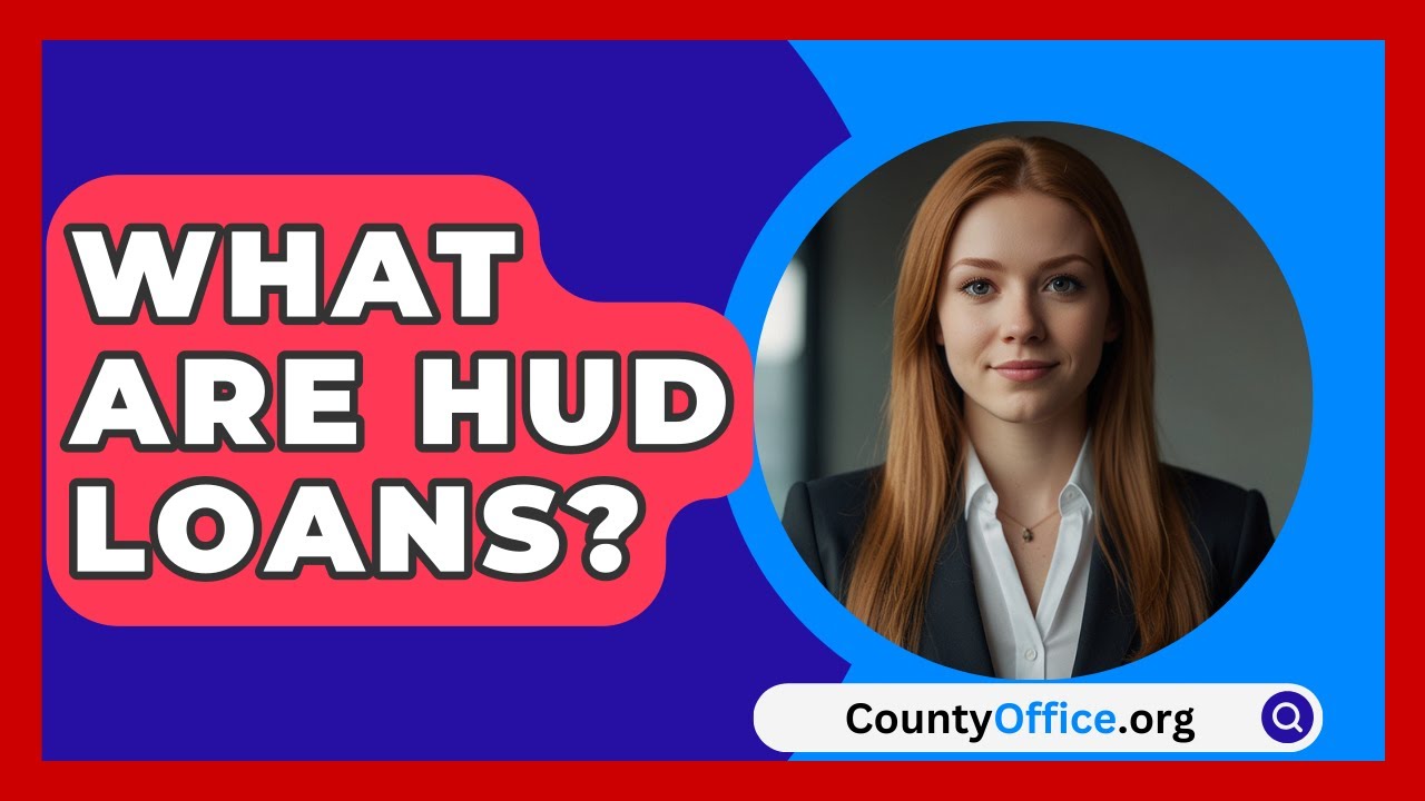 What Are HUD Loans? - CountyOffice.org - YouTube