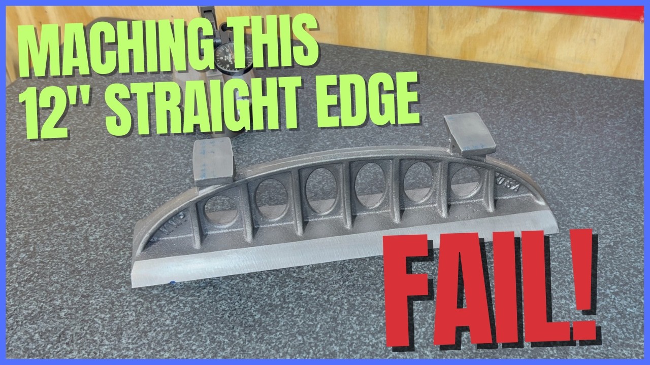 Machining a 12" Camelback Straight Edge on the K&T 2HL - In one setup ...