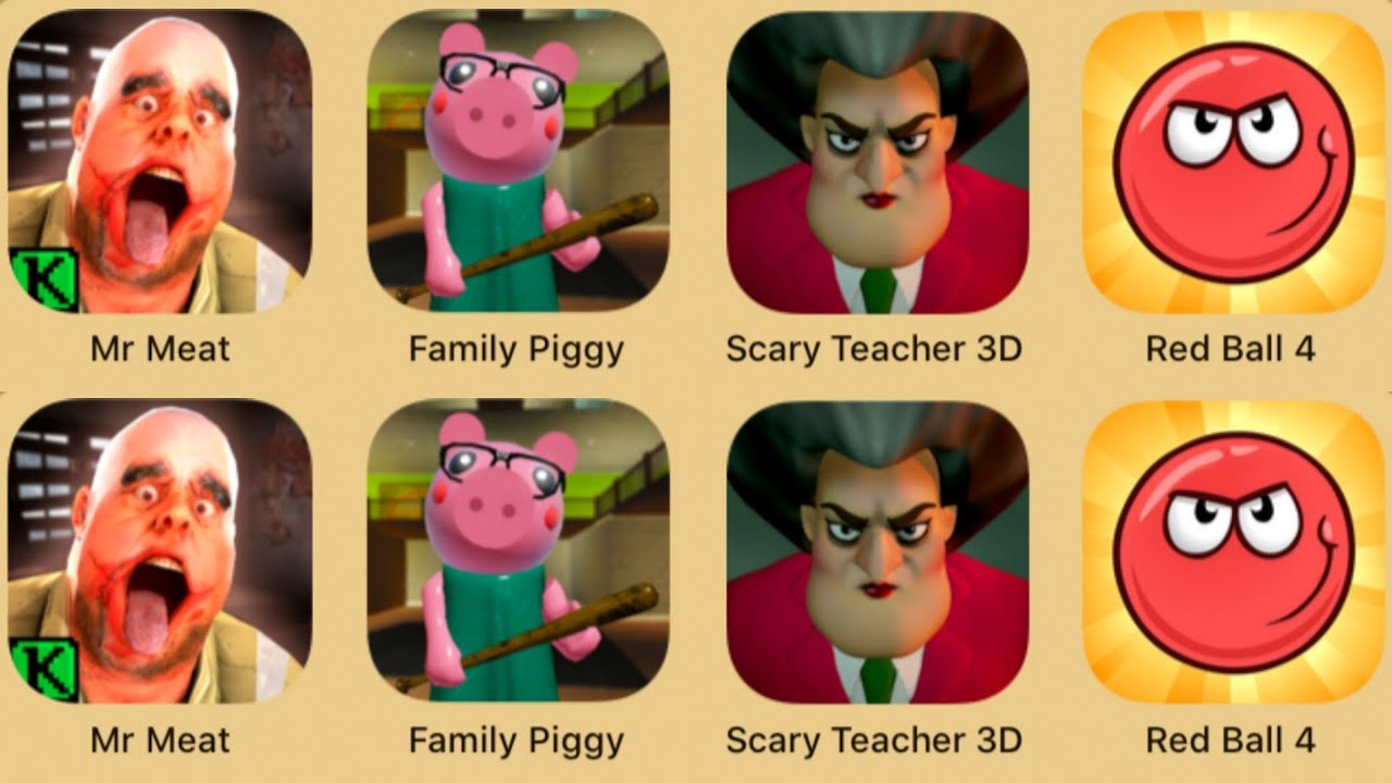 Mr Meat,Family Piggy,Scary Teacher 3D,Red Ball 4 - YouTube