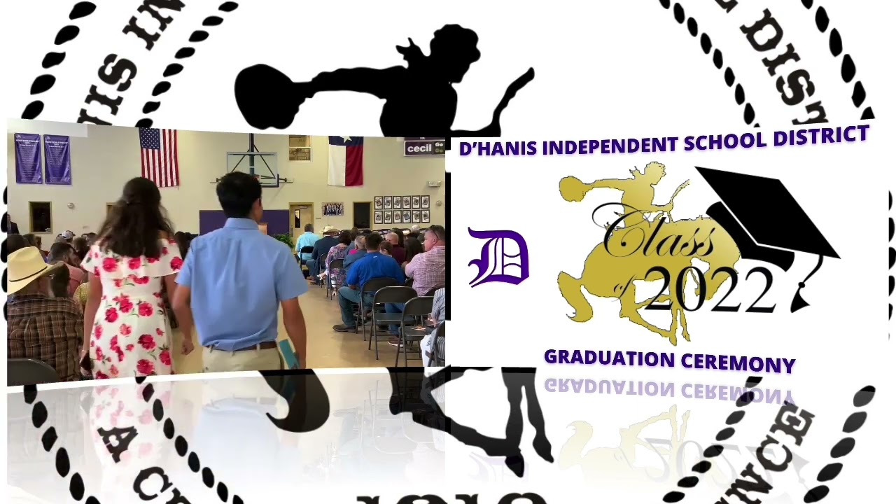 D’Hanis Independent School District Class of 2022 Graduation Ceremony ...