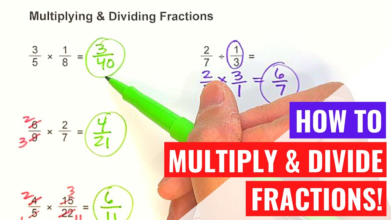 Multiplying & Dividing Fractions - YouTube