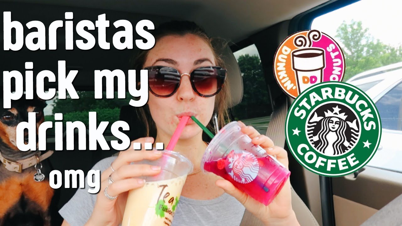 Letting Starbucks Baristas Pick My Drinks Omg Youtube