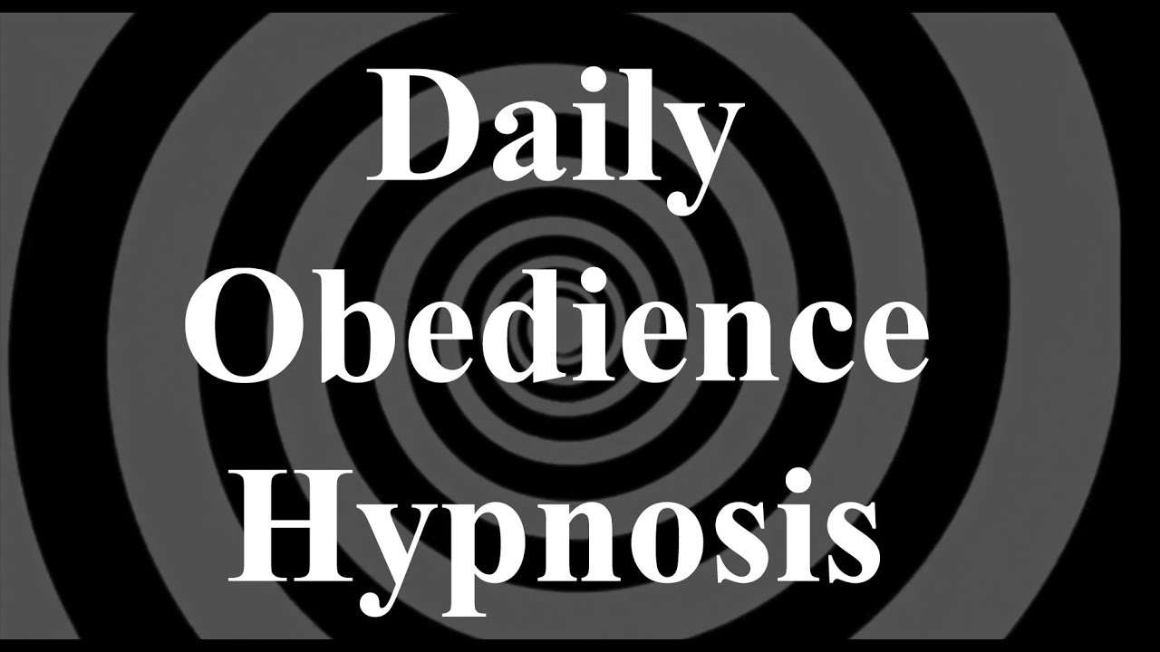 Daily Obedience Hypnosis - YouTube
