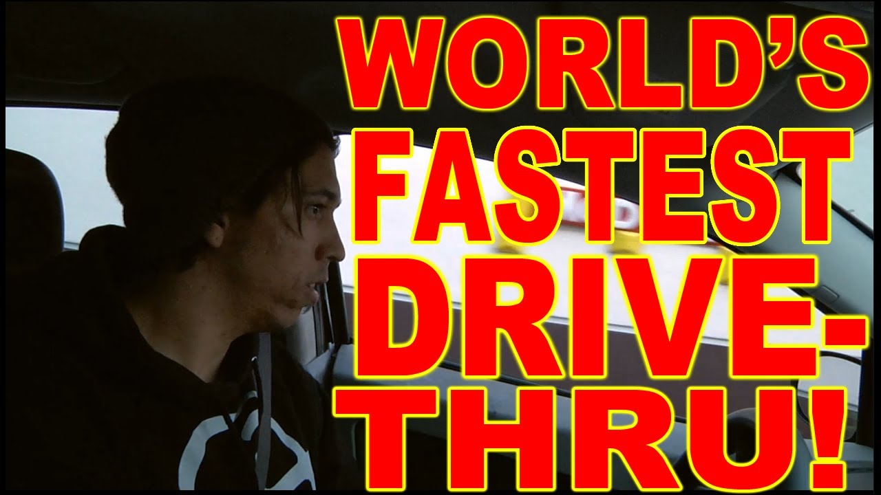 World’s Fastest Drive-Thru
