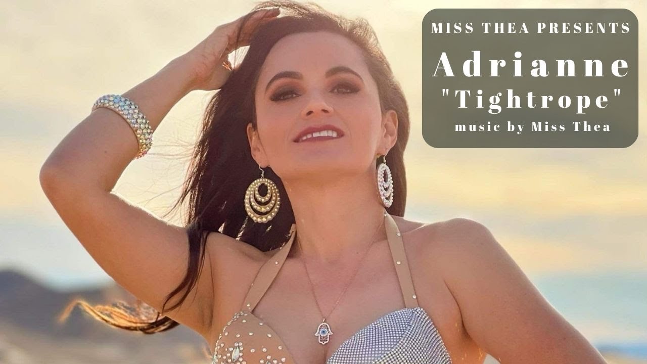 Miss Thea presents Adrianne in "Tightrope" music by Miss Thea - YouTube