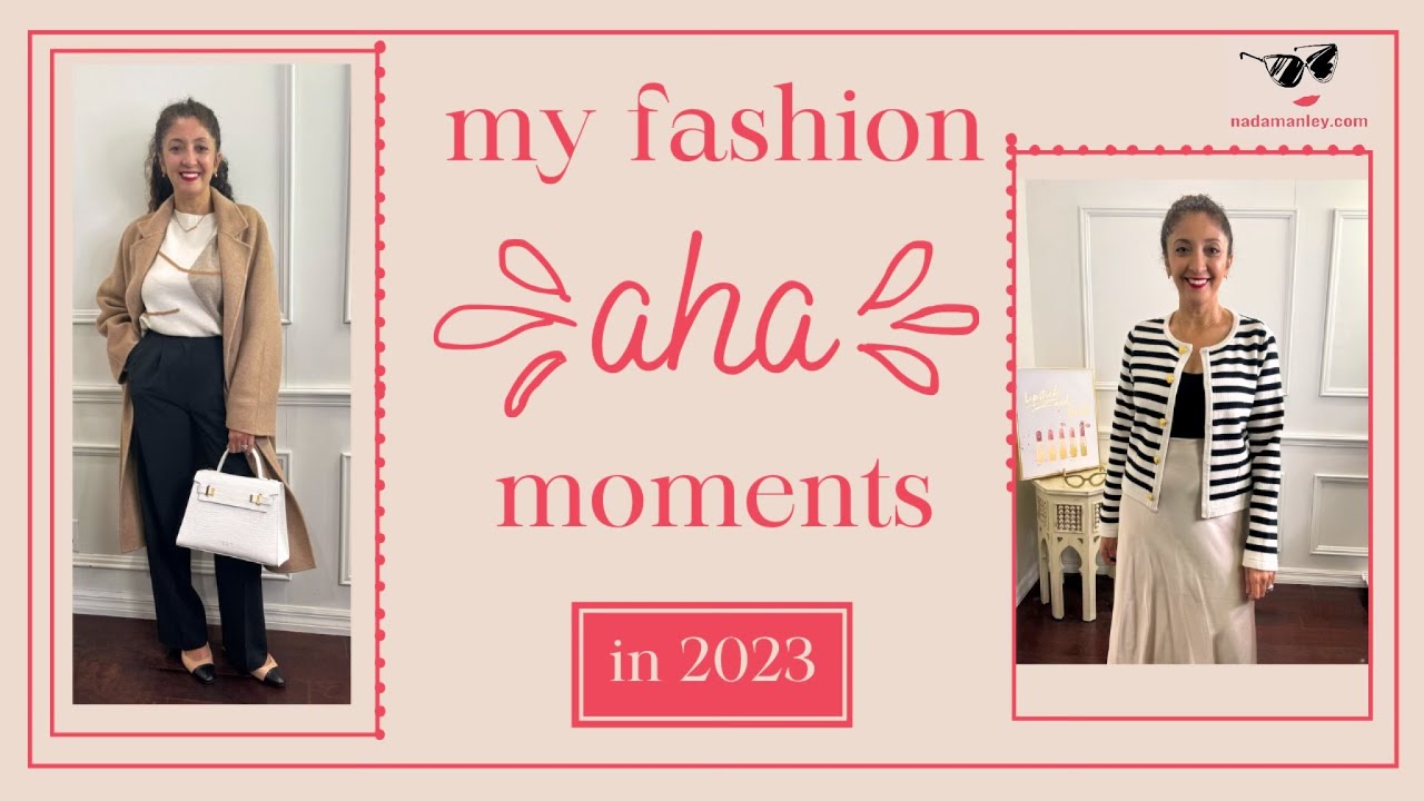 10 Aha Moments I Had About Style in 2023 | Elevate Your Style in 2024 ...