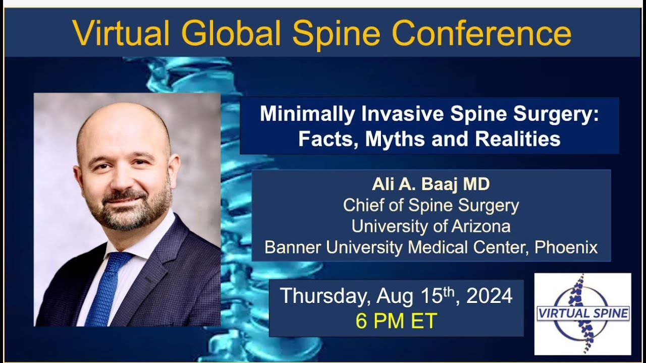 "Minimally Invasive Spine Surgery:Facts, Myths and Realities" with Dr ...