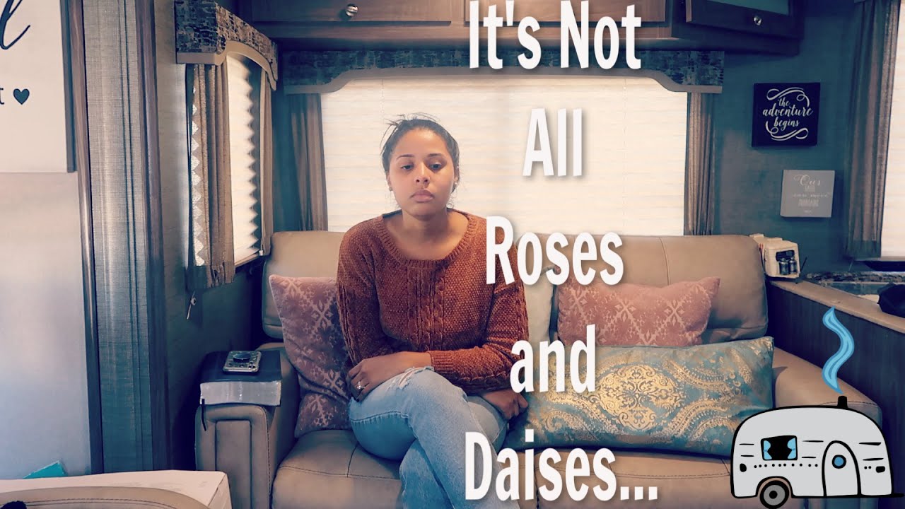 It's Not All Roses & Daises... - YouTube