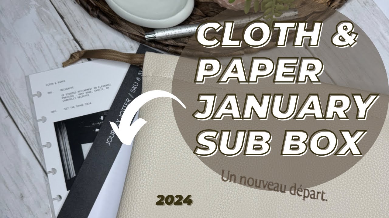 CLOTH & PAPER JANUARY SUB BOX | UNBOXING VIDEO - YouTube