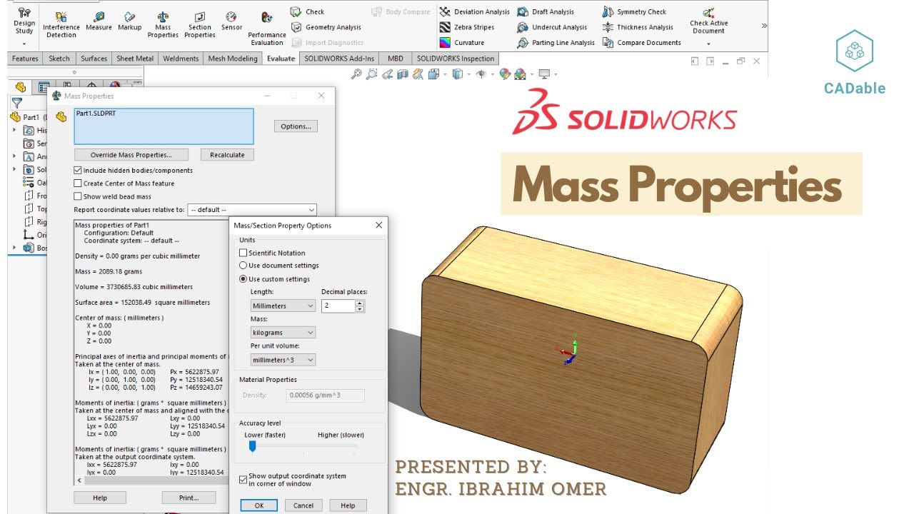 Learn How To Calculate Mass Properties Of An Object In SOLIDWORKS Learn How To Calculate Mass Properties Of An Object In SOLIDWORKS