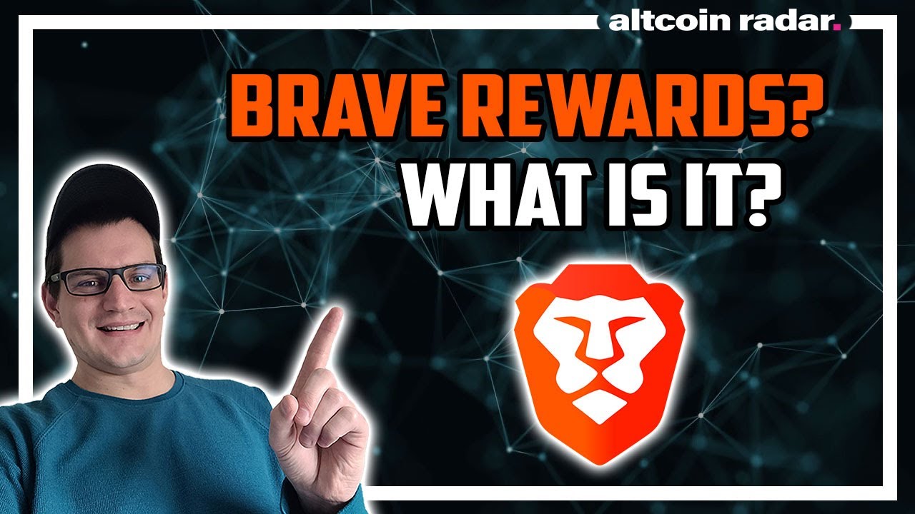What is Brave Rewards? Brave Browser Rewards for Absolute Beginners ...