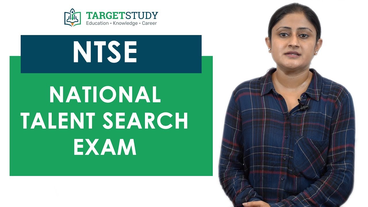 NTSE - National Talent Search Exam - Eligibility, Syllabus, Pattern ...