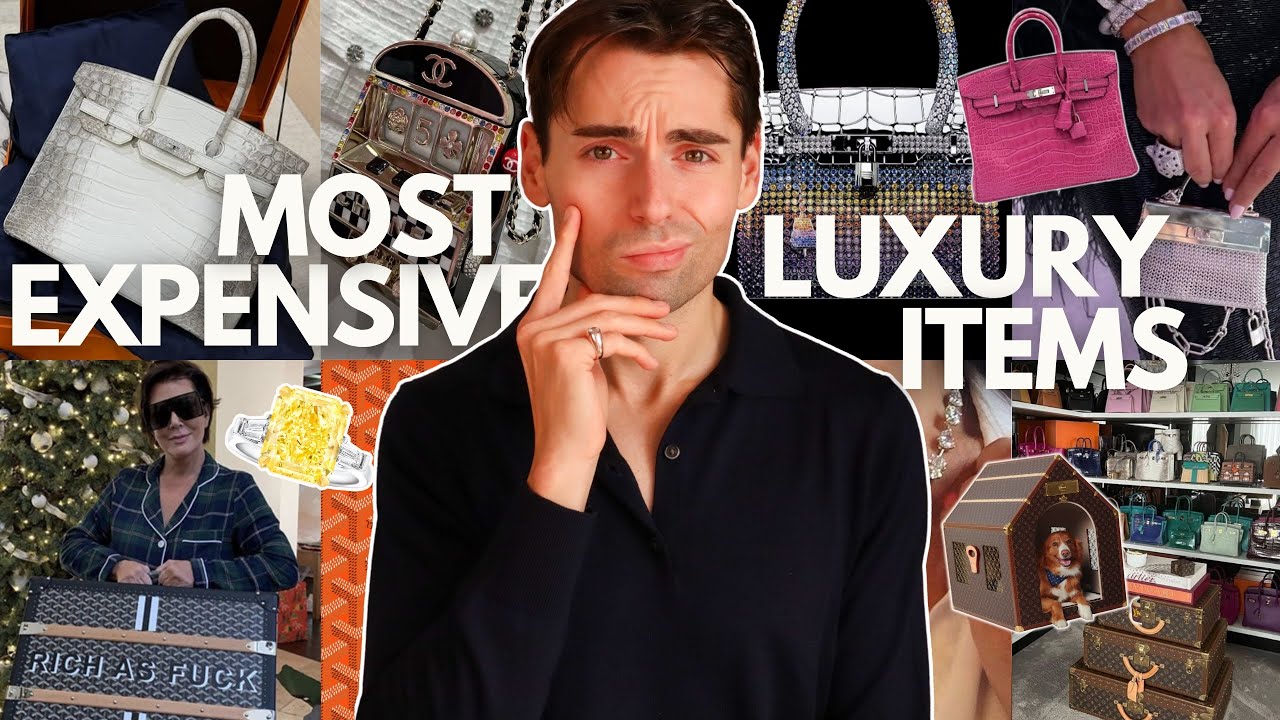 Inside the World’s Most Expensive Luxury Items | Hermès, Chanel & Louis ...