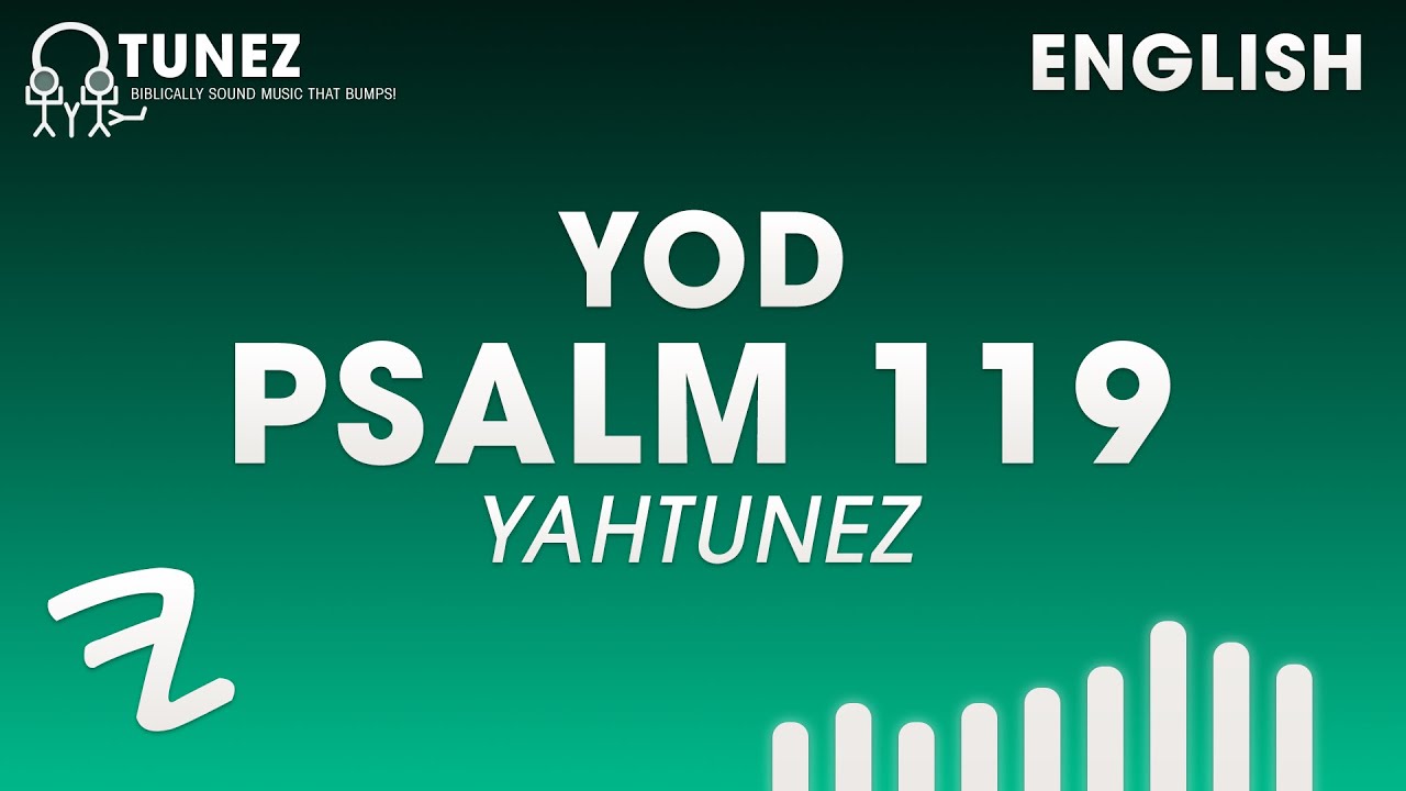 Psalm 119 Yod (RnB) - YouTube