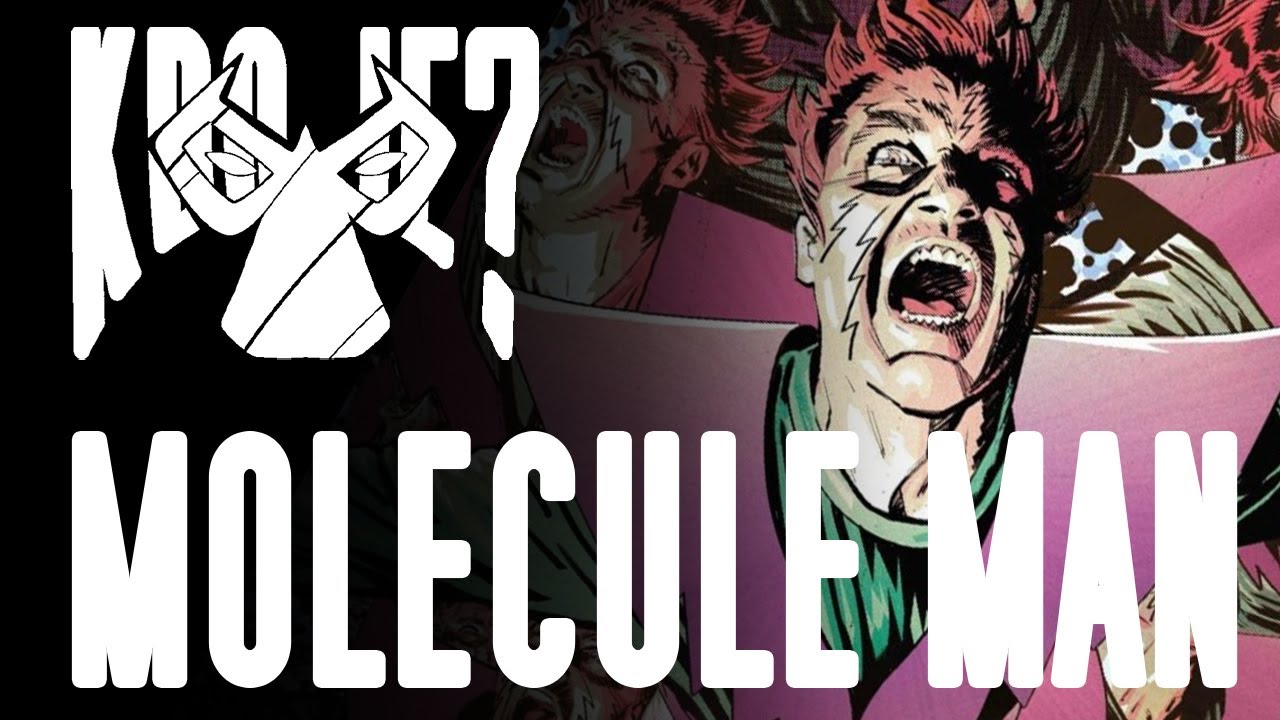 Kdo je Molecule Man? Jedna z nejmocnějších postav Marvelu [MARVEL ...
