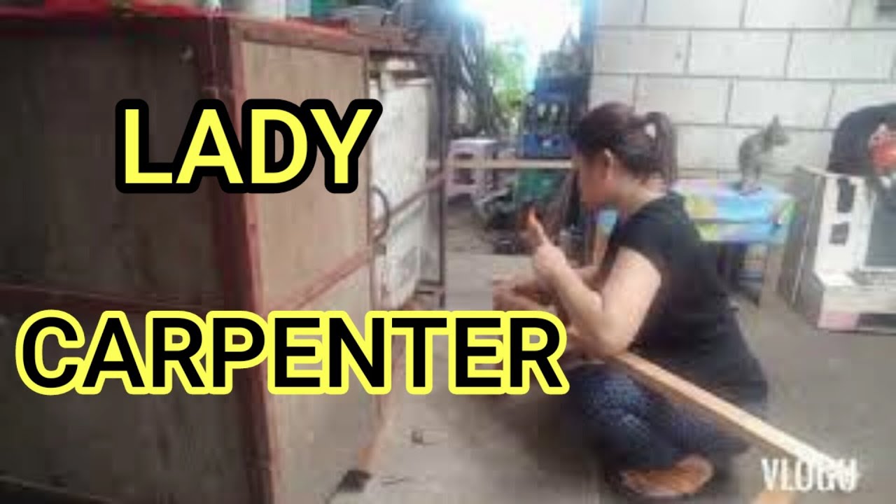 THE LADY CARPENTER/PART 1 - YouTube