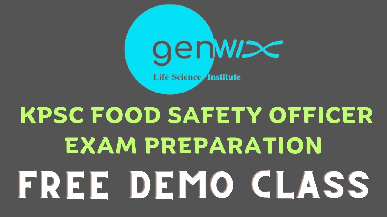 KERALA PSC FOOD SAFETY OFFICER COACHING FREE DEMO CLASS | GENWIX LIFE ...
