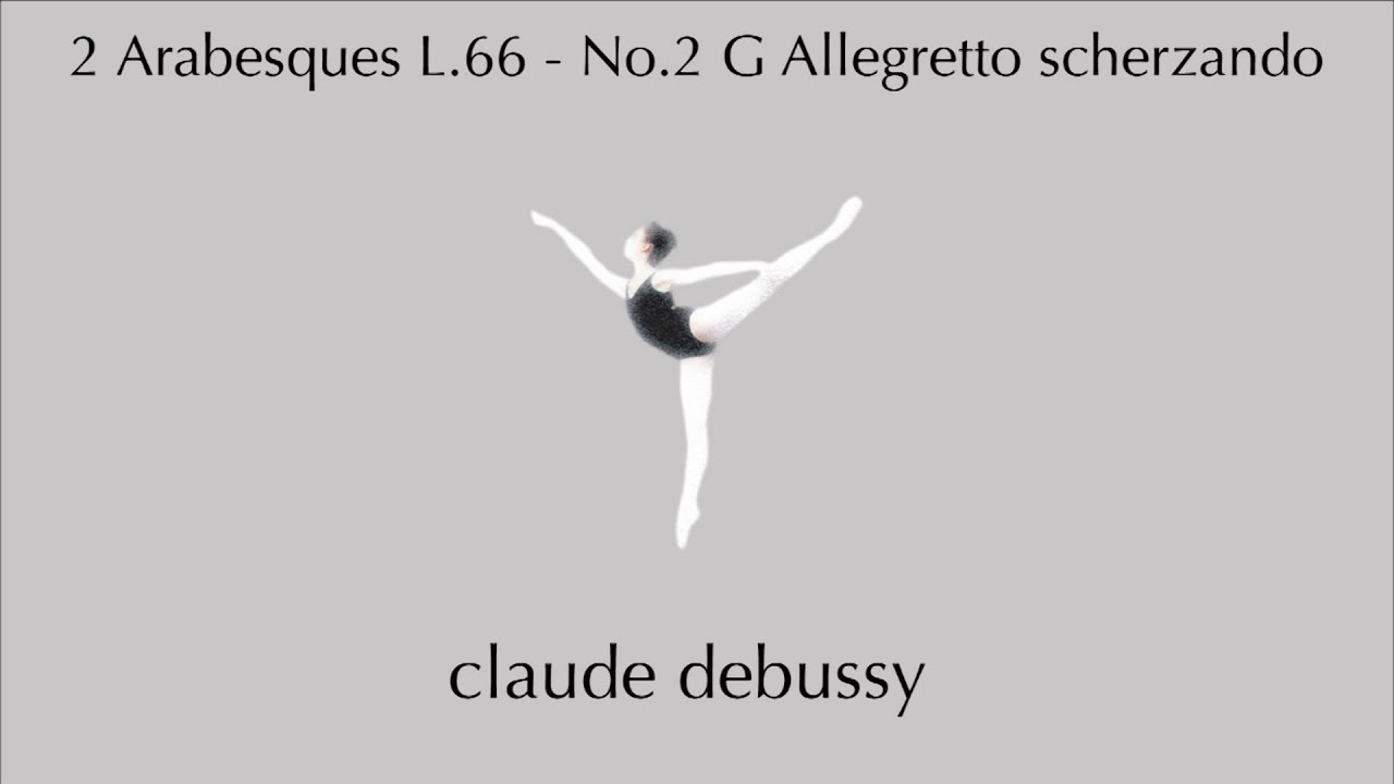 Claude Debussy - Arabesque No.2 in G - Allegretto scherzando - YouTube