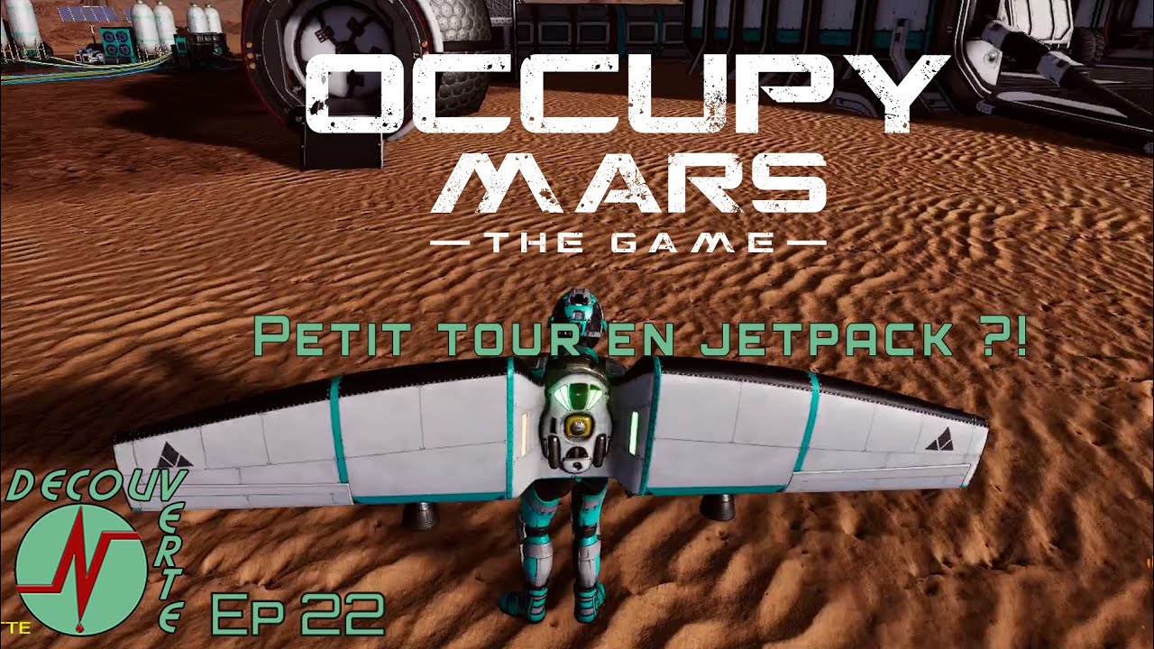 Occupy Mars Fr Ep22 : Petit tour en jetpack ! #gameplayfr #indiegame #indiegamedev #gaming - YouTube