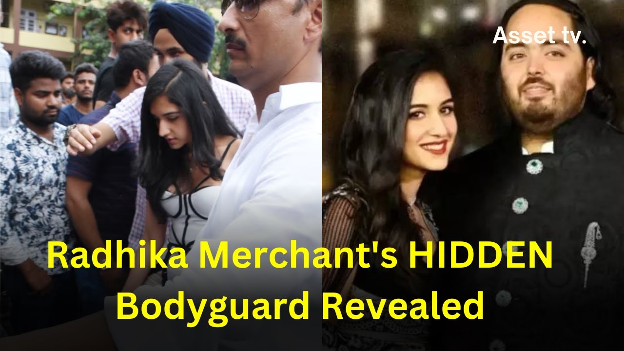 Radhika Merchant and her most trusted bodyguard inside story - YouTube
