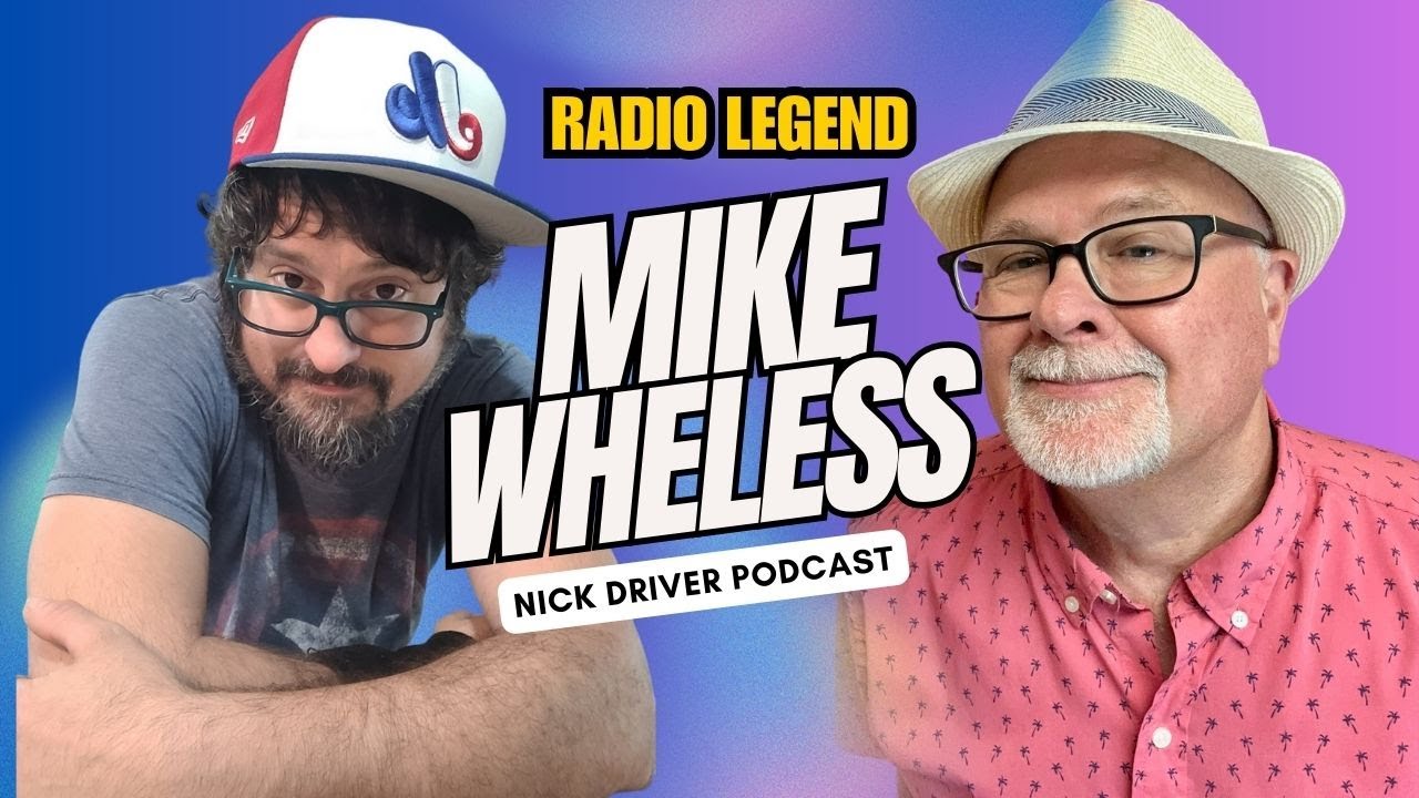 Radio Legend MIKE WHELESS on the NICK DRIVER PODCAST! - YouTube