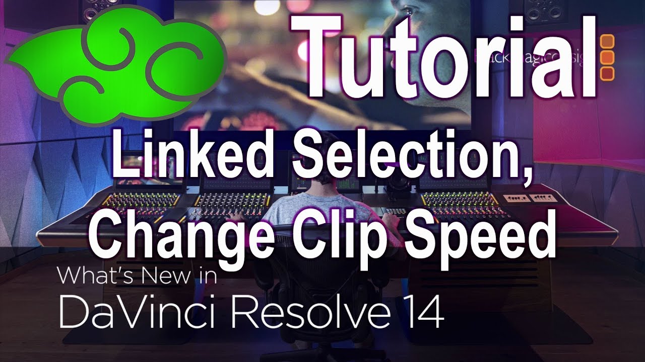 3 Davinci Resolve 14 Tutorial Linked Selection Change Clip Speed 3 Davinci Resolve 14 Tutorial Linked Selection Change Clip Speed