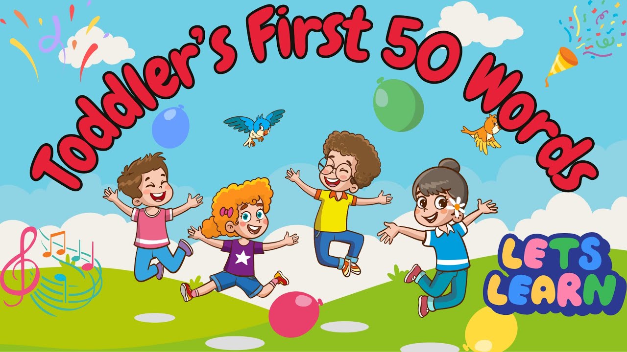 Toddler’s First 50 Words | Fun & Educational Learning Video for Kids ...