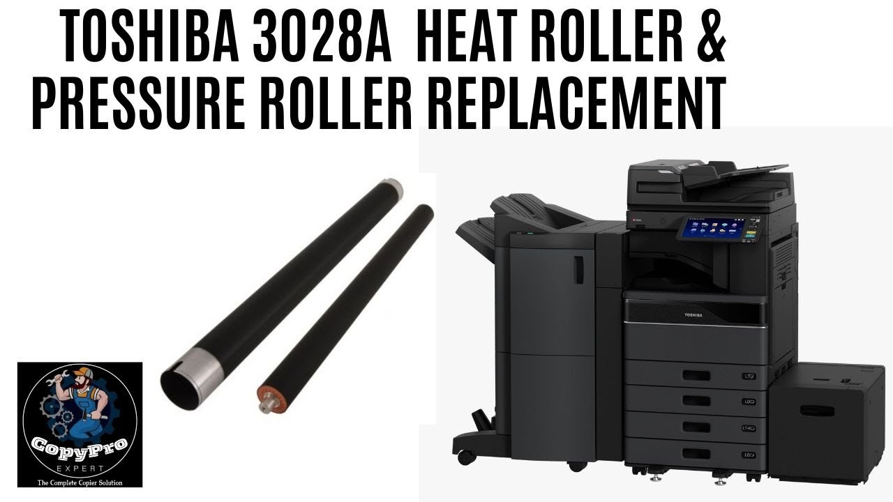 TOSHIBA 2508A/3008A/2518A/3018A/2528A/3028A Heat Roller and Pressure ...