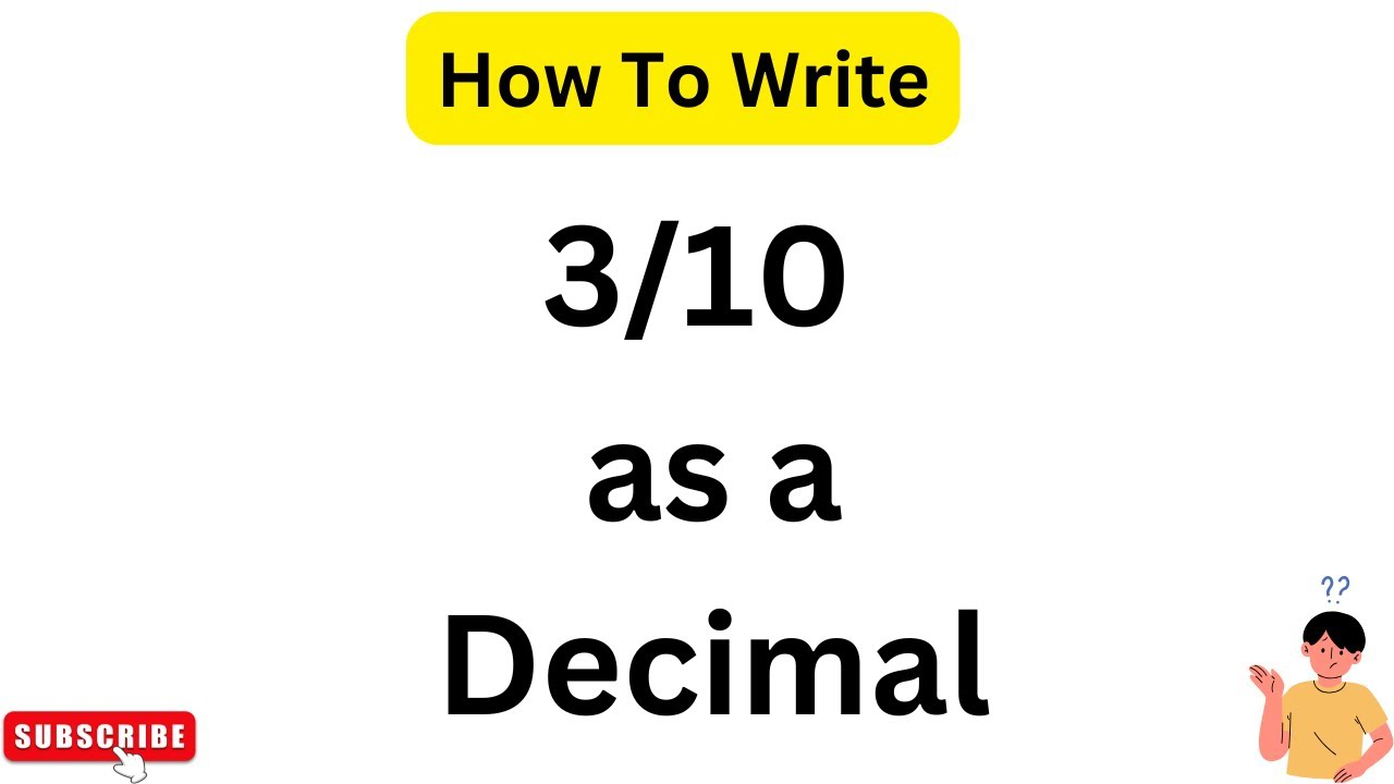 3/10 as a decimal | Convert 3/10 as a Decimal - YouTube