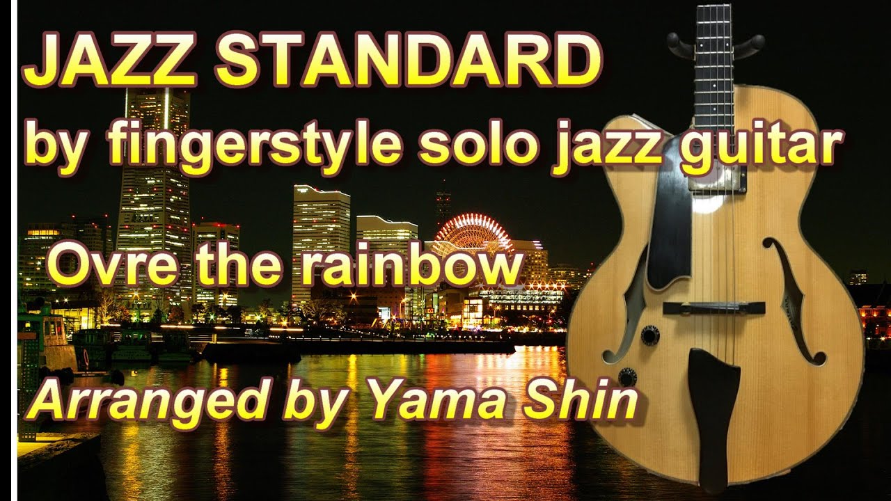 Solo jazz guitar Over the rainbow - YouTube