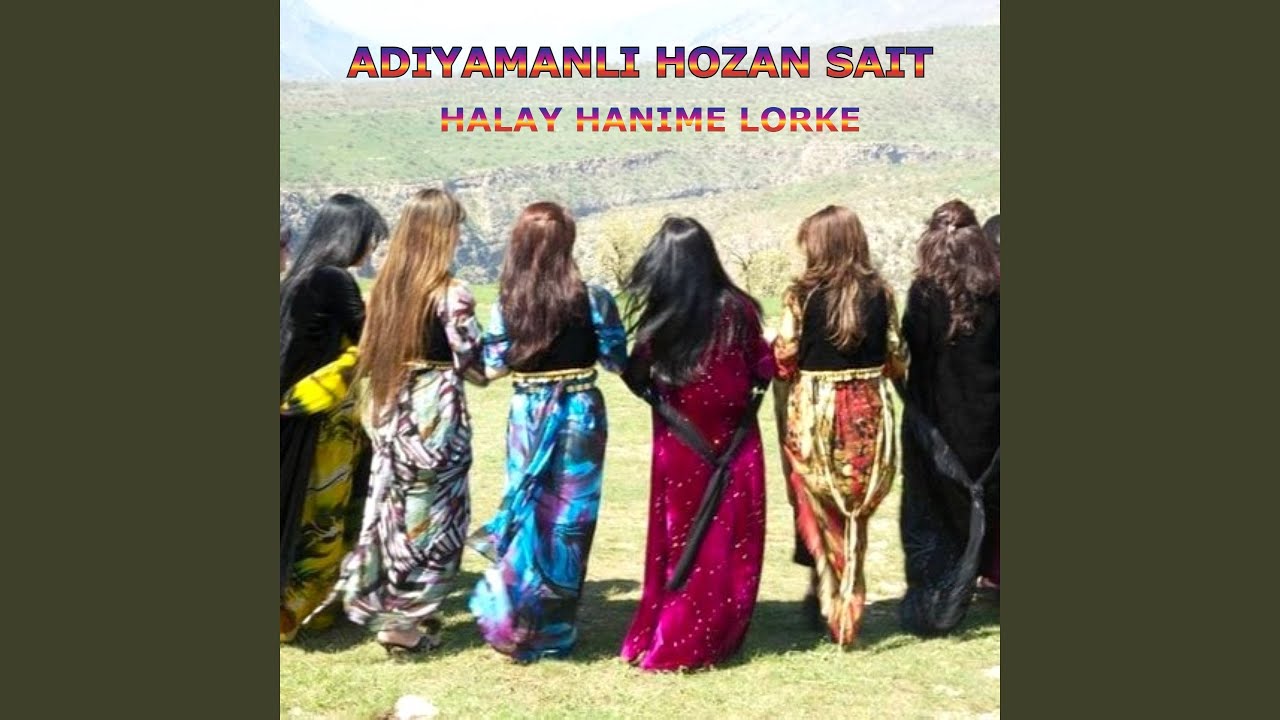 Halay Hanıme Lorke - YouTube