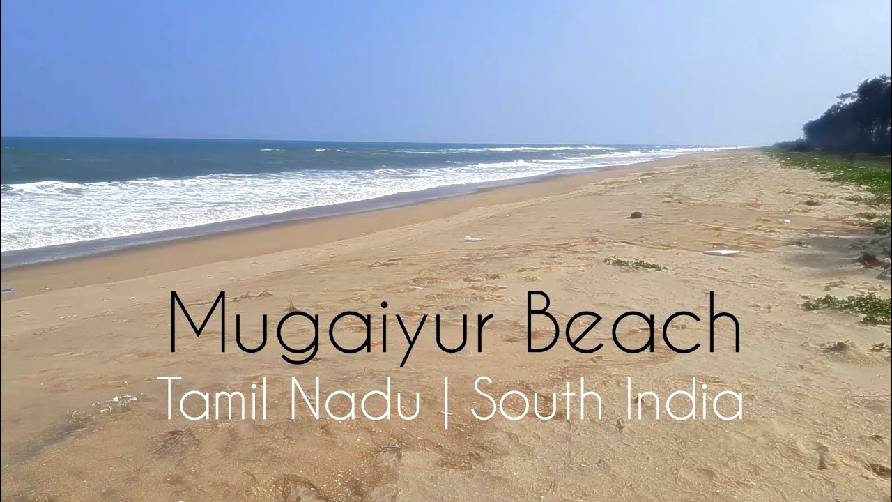 Mugaiyur Beach | ECR | Tamil Nadu | South India - YouTube