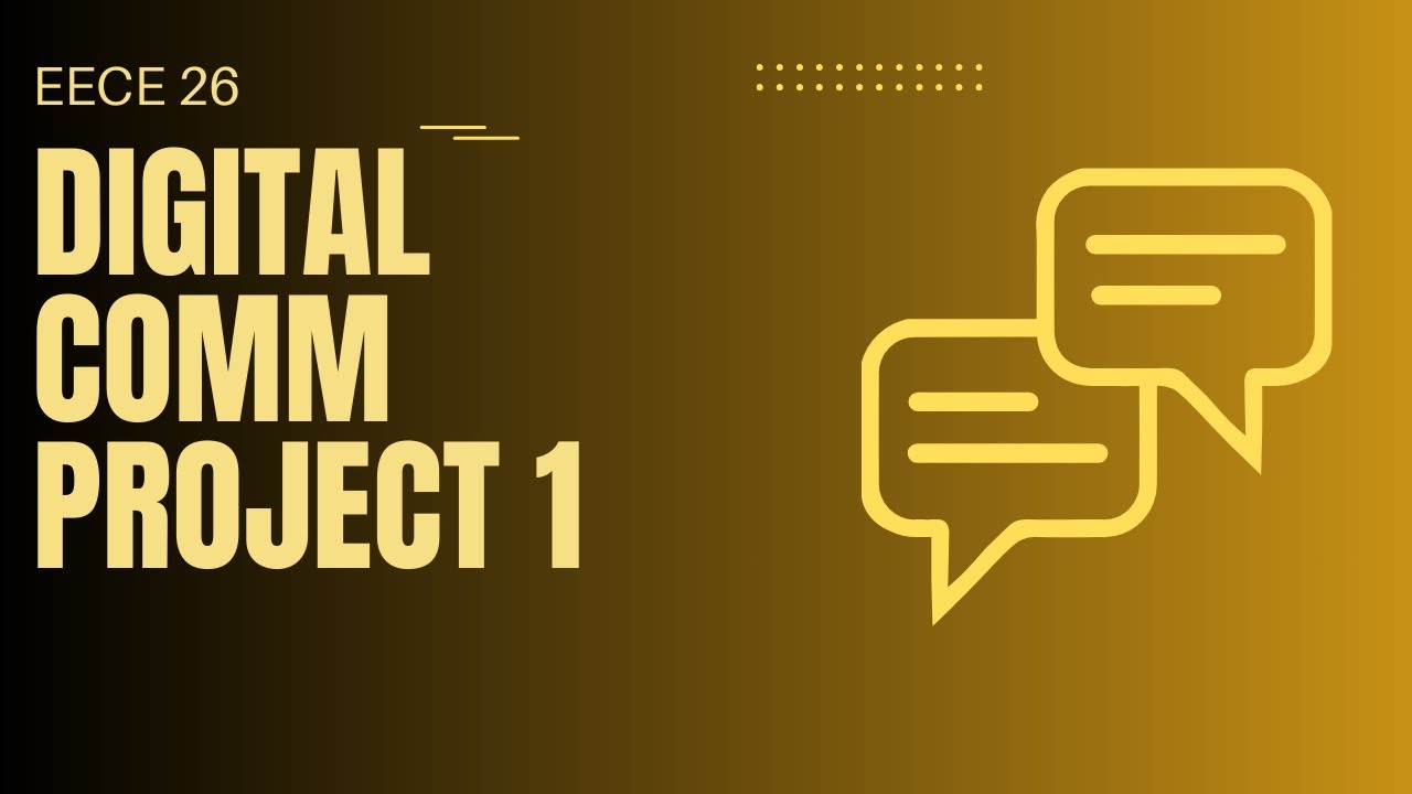 Digital Communications Projects || Project 1 Explaination - YouTube
